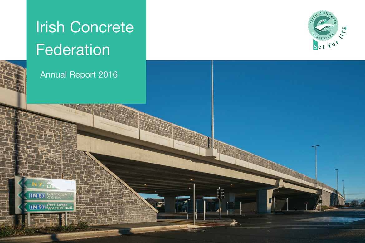 Irish Concrete Federation Annual Report 2016 - Irish Concrete